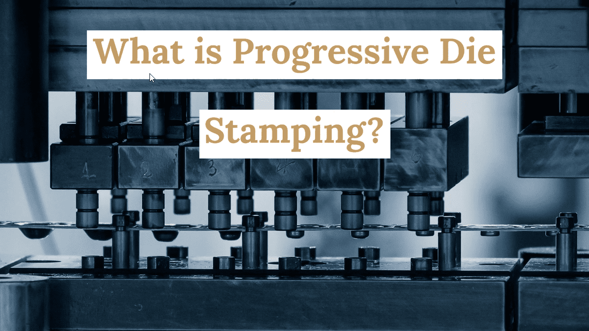 A Guide to Progressive Die Stamping - Aranda Tooling, LLC A Guide to Progressive Die Stamping - Aranda Tooling, LLC